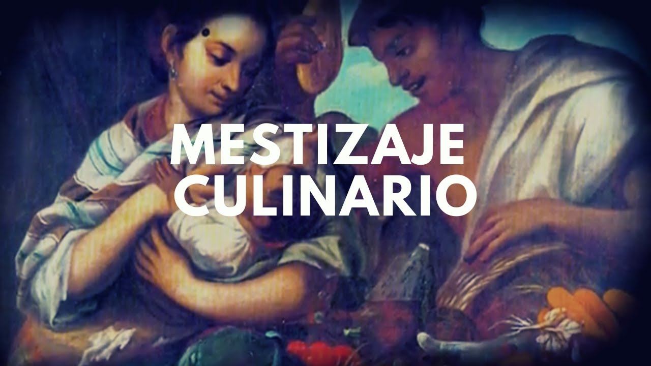 Mestizaje Culinario Youtube