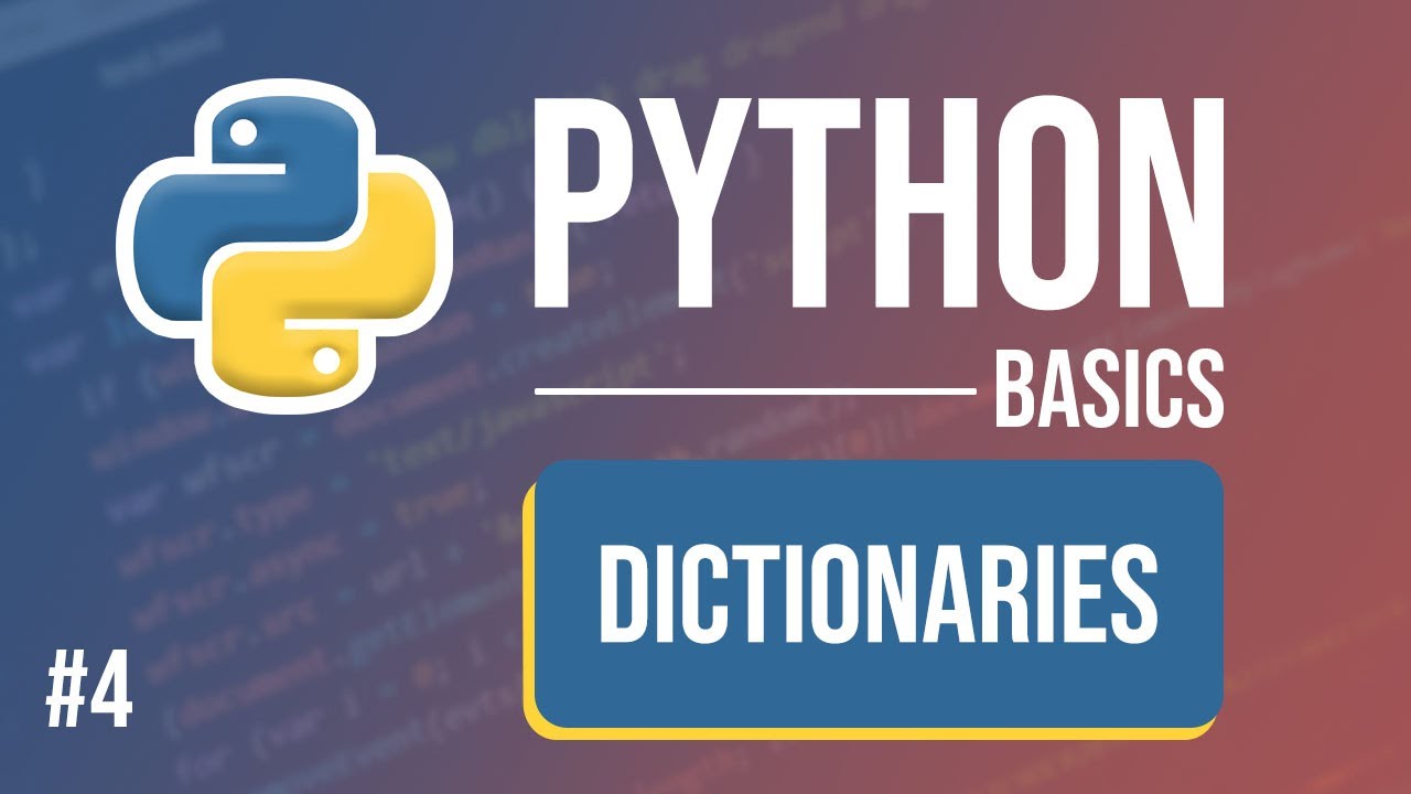 Python Tutorial Part 4 Dictionaries Youtube