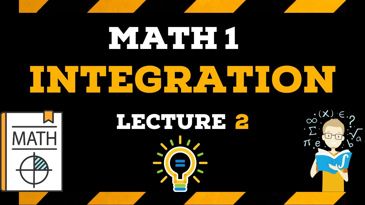 Integration Lecture 2 Youtube
