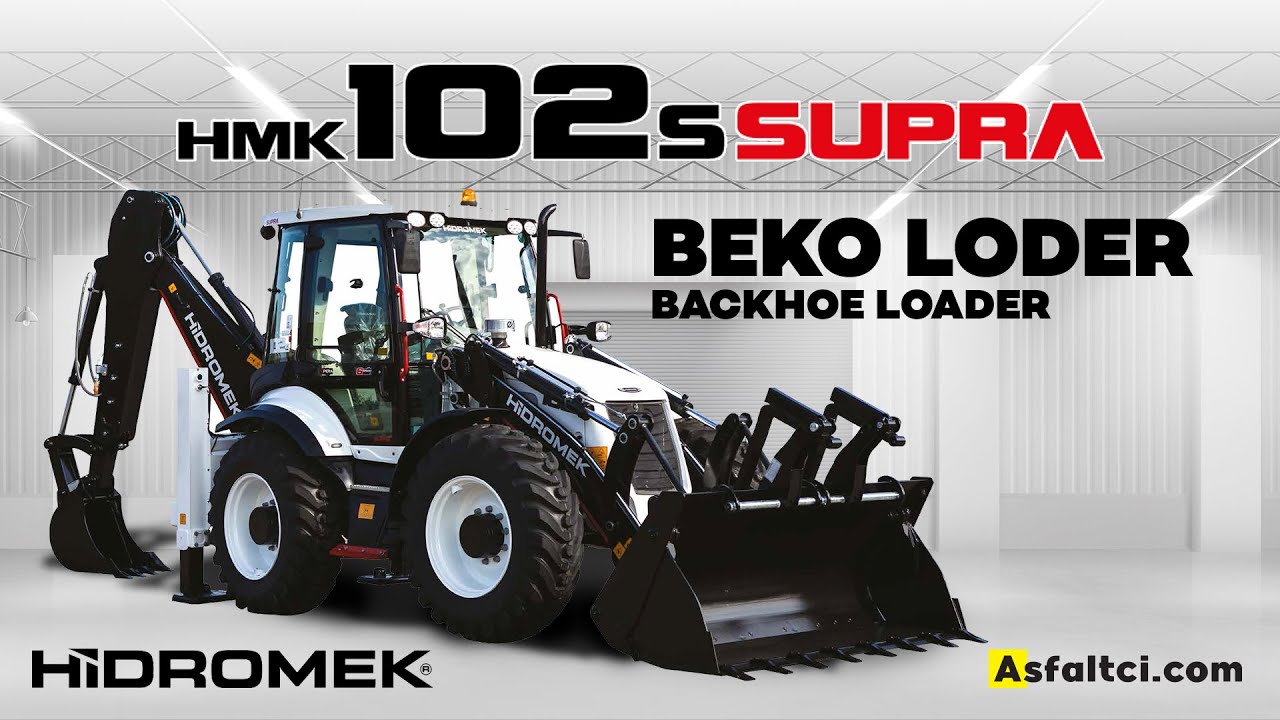 Hidromek Hmk 102s Supra Beko Loder Teknik Bilgiler Ve Tanıtım Youtube