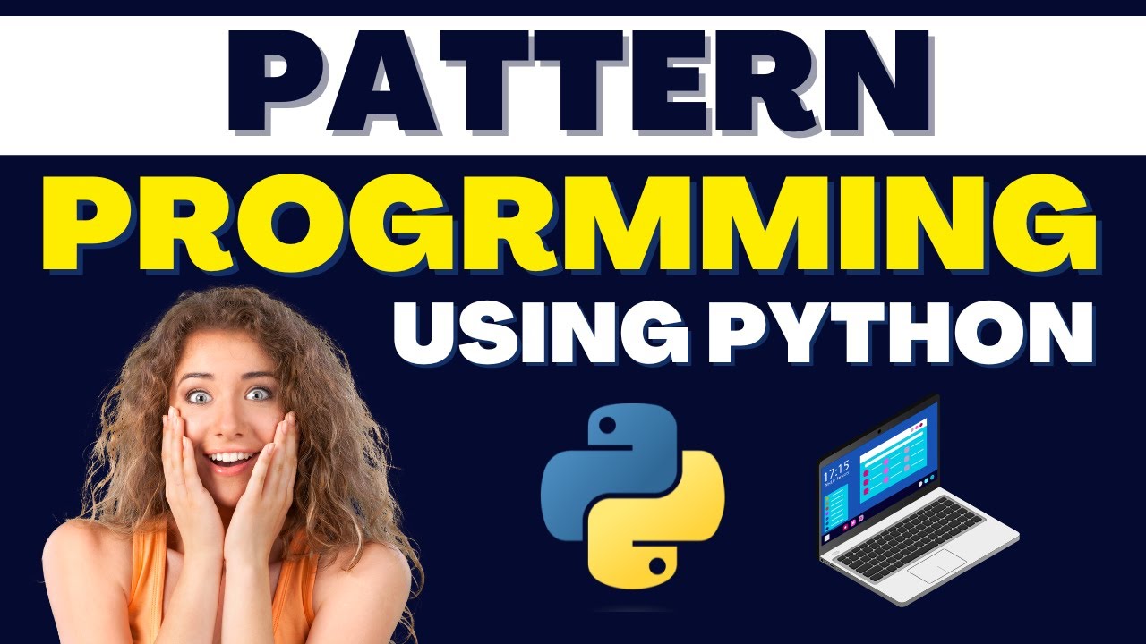 Pattern Progrmming Using Python Youtube