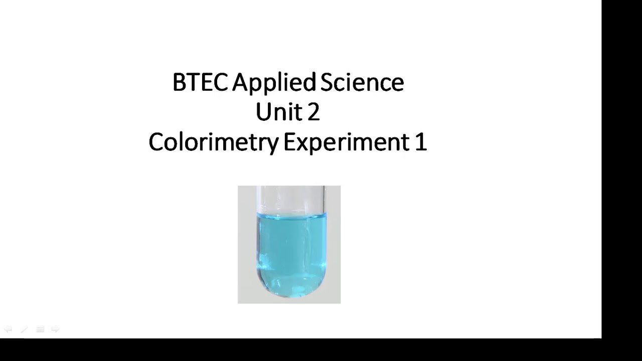 Btec Applied Science Unit 2 Colorimetry 1 Youtube