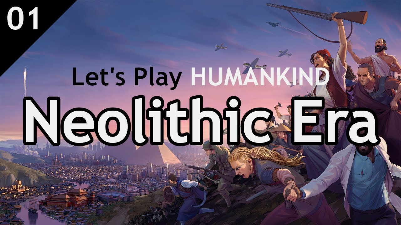 Humankind 01 Neolithic Era Game Start Let S Play Youtube