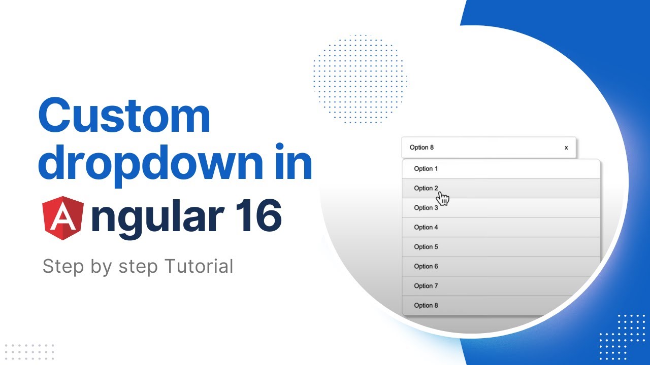 How To Create Custom Dropdown In Angular 16 Youtube
