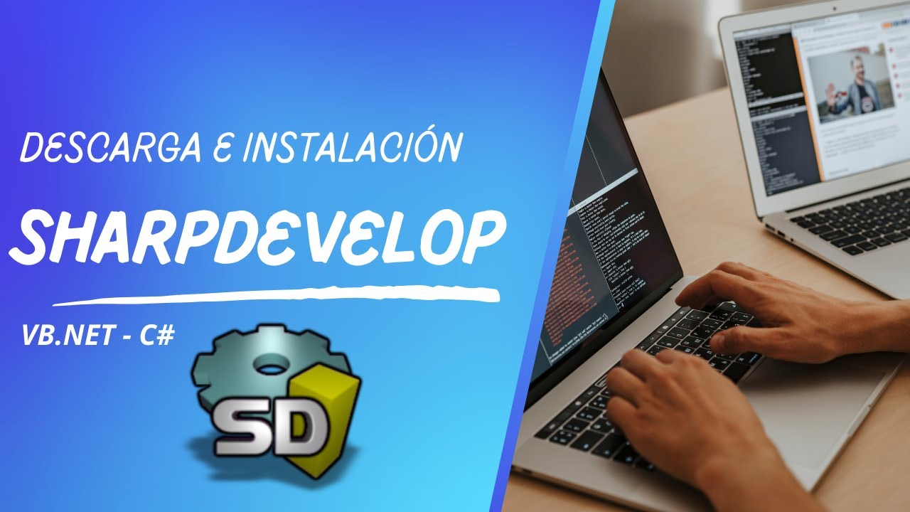 Descarga E Instalación De Sharpdevelop Vb Net Y C Youtube