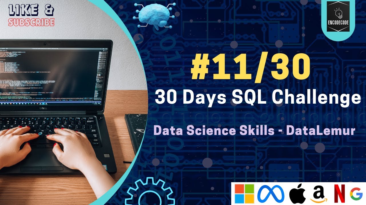 Data Science Skills 11 30 Days Sql Challenge Data Analyst