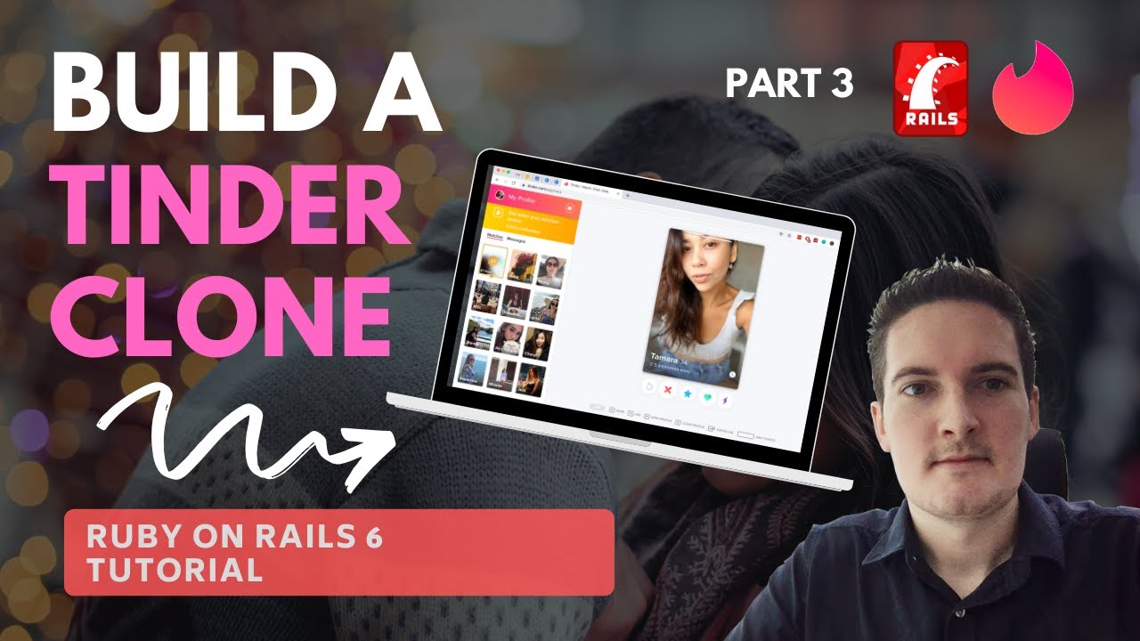 Build A Tinder Clone Part 3 Ruby On Rails 6 Tutorial Youtube