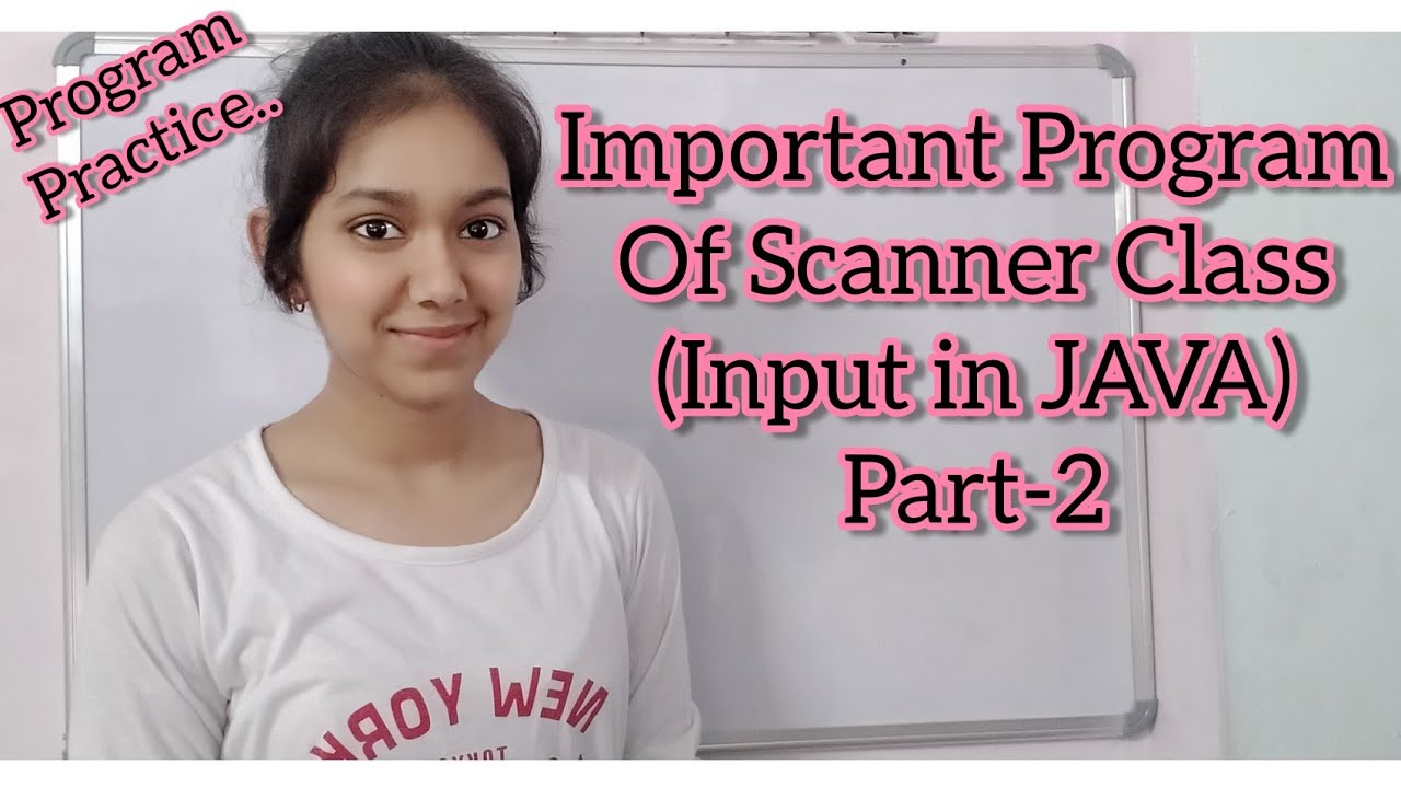 Class 9th Icse L Input In Java Scanner Class L Part 2 L In Hindi L