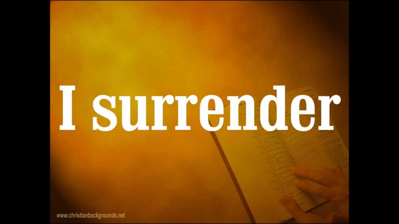 Lirik Lagu I Surrender Hillsong Worship