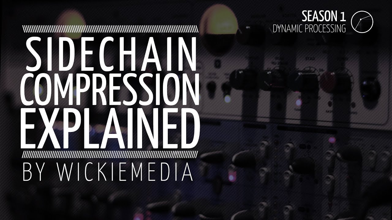 Sidechain Compression Explained Practical Youtube