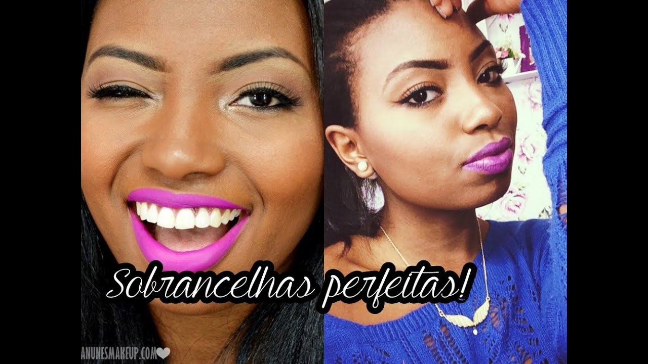 Sobrancelhas Perfeitas Youtube