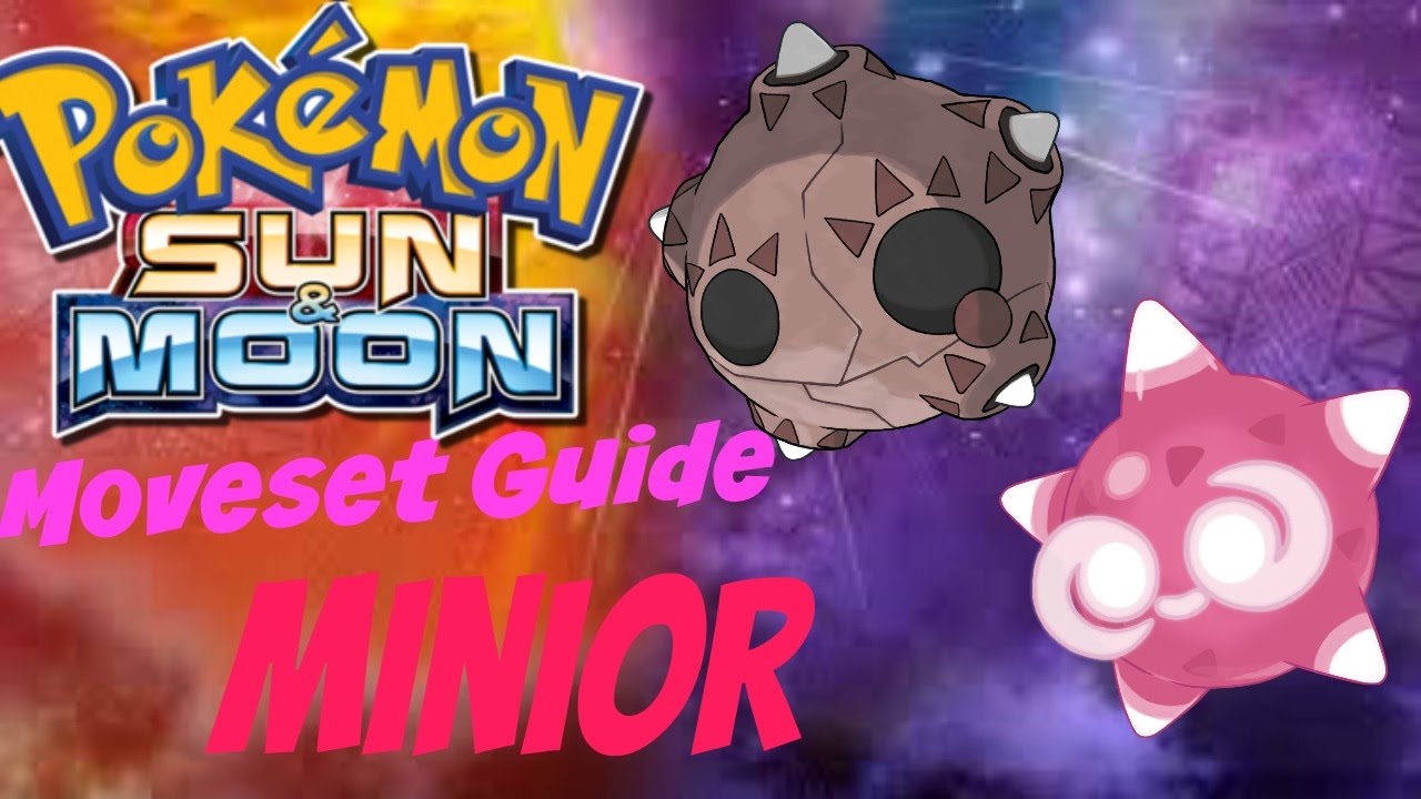 Minior Moveset Guide Pokemon Sun And Moon Strategy Guide Youtube