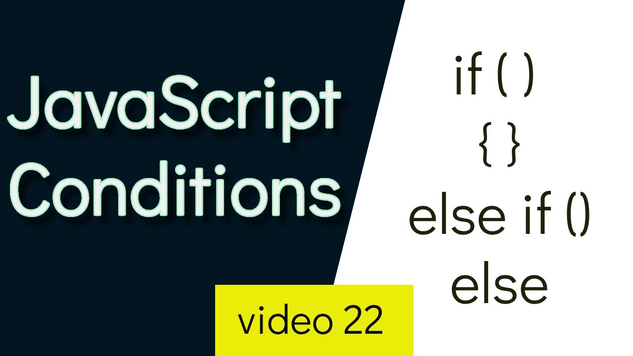 If Else Else Statement Javascript Tutorial For Beginners Video 22