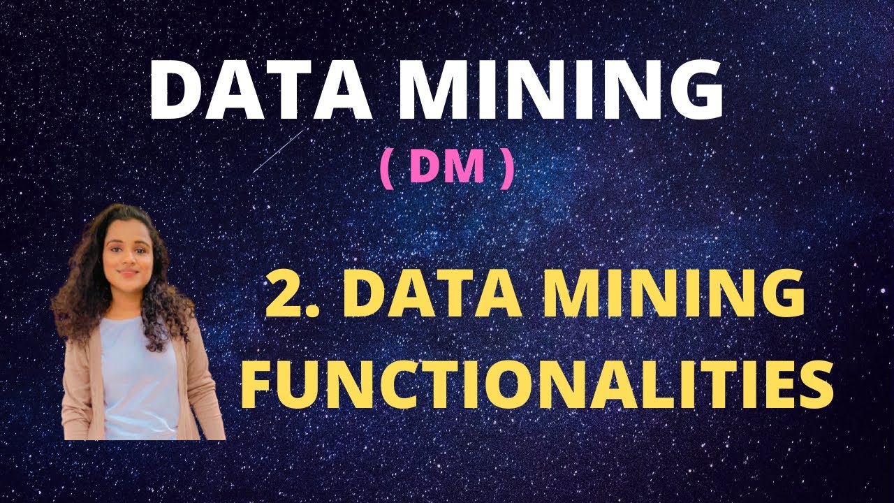 2 Data Mining Functionalities Dm Youtube