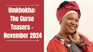 Umkhokha The Curse Teasers 28 01 November 2024 Mzansi Reloaded Mp3 ...