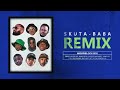 Skuta Baba Remix Ft Cassper Nyovest Kwesta Tony Dayimane Kane Keid ...