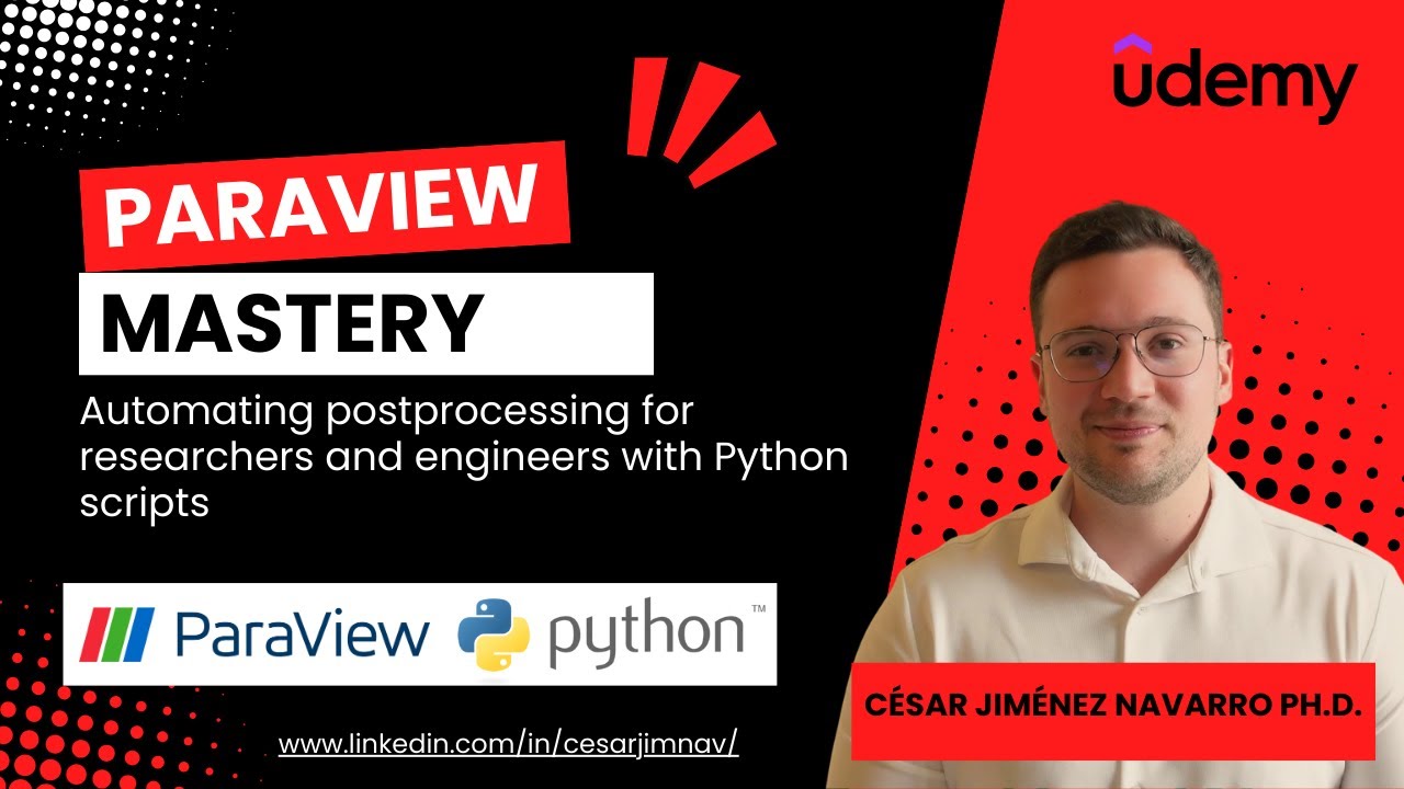 Udemy Course Paraview Mastery Automating Postprocessing With Python