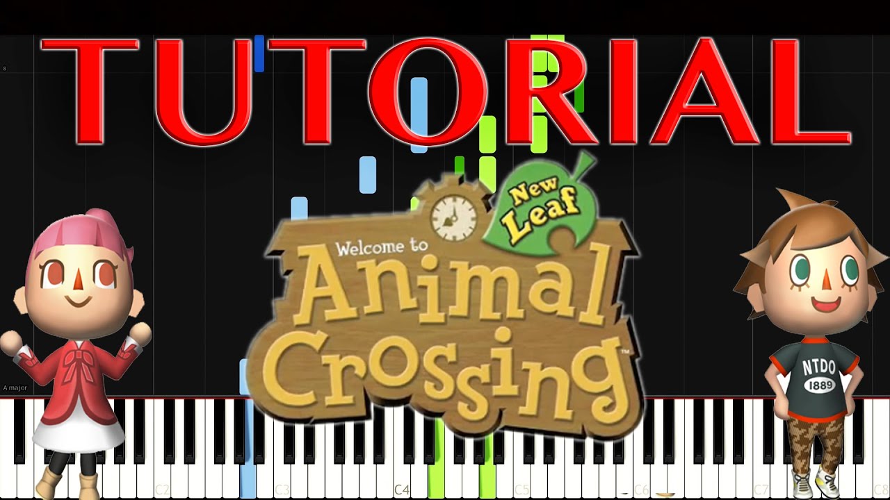 Animal Crossing New Leaf Main Theme Piano Tutorial Synthesia