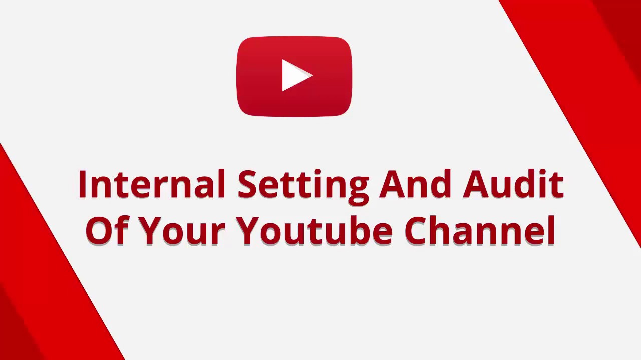 How To Audit Channel Beginners Guide Digital Marketing Steps
