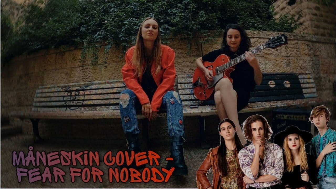 Laila Maneskin Fear For Nobody Cover Youtube