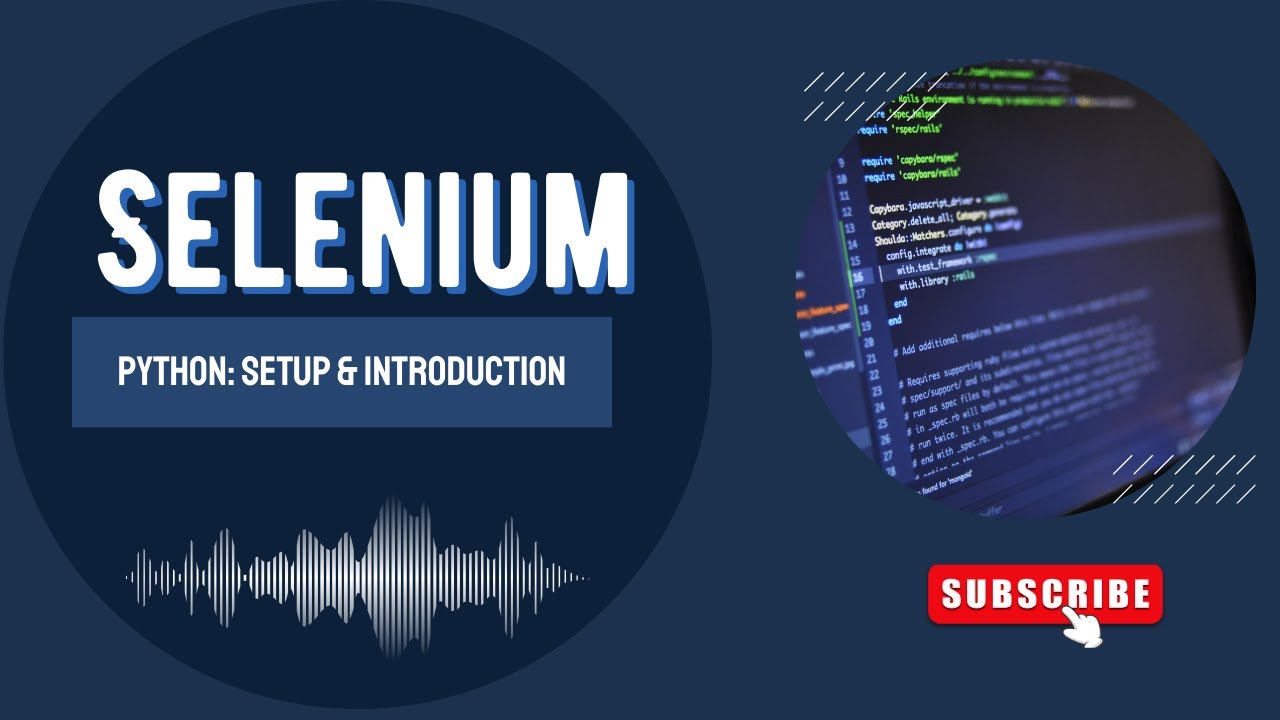 Selenium Python Tutorial Setup Introduction For Beginners Youtube
