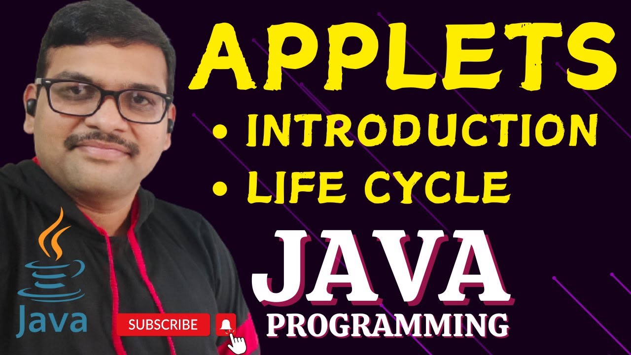 Introduction To Applets Applet Life Cycle Java Programming Youtube