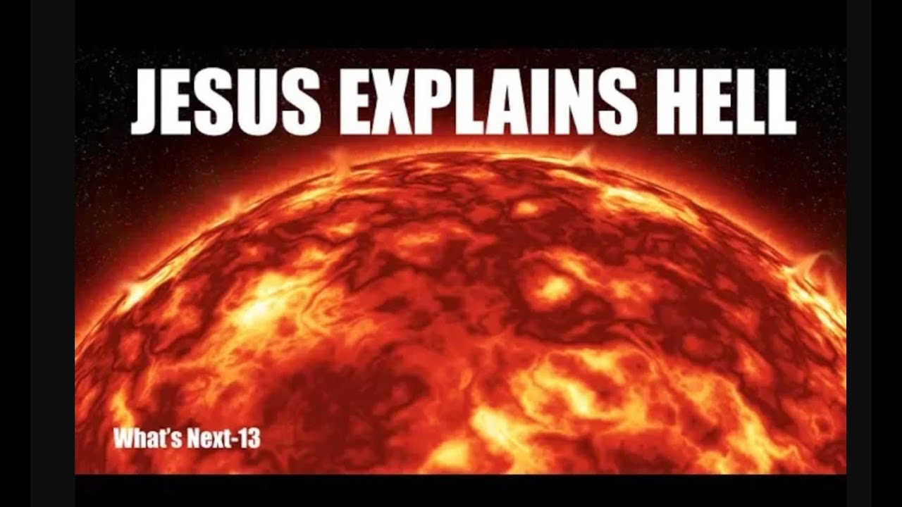 Jesus Explains Hell Wns 13 Youtube