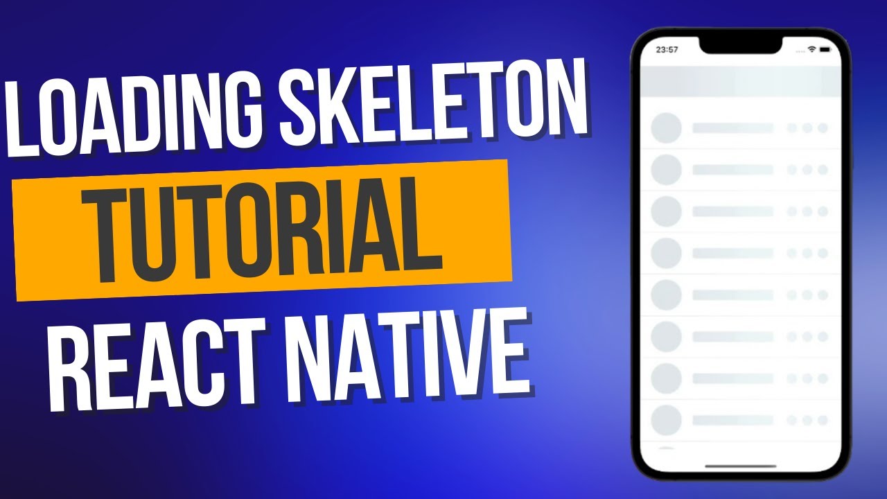 Criando Um Loader No React Native Utilizando O Skeleton Youtube