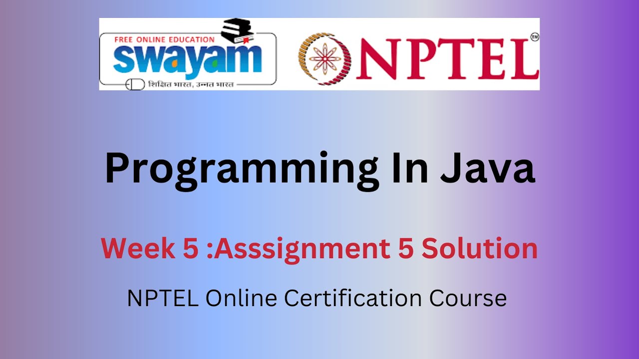 Programming In Java Week 5 Nptel Answers 2025 Swayam Nptel Youtube