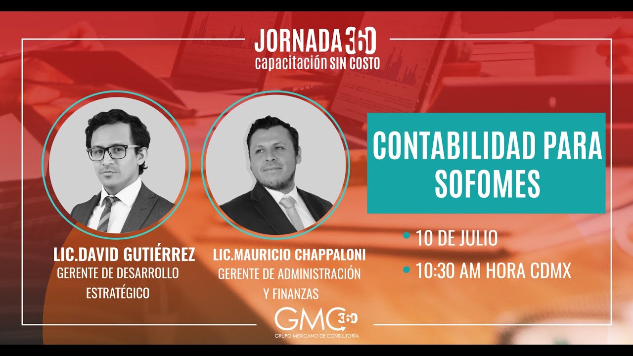 Jornada 360 De Capacitación Contabilidad Para Sofomes Sesión De
