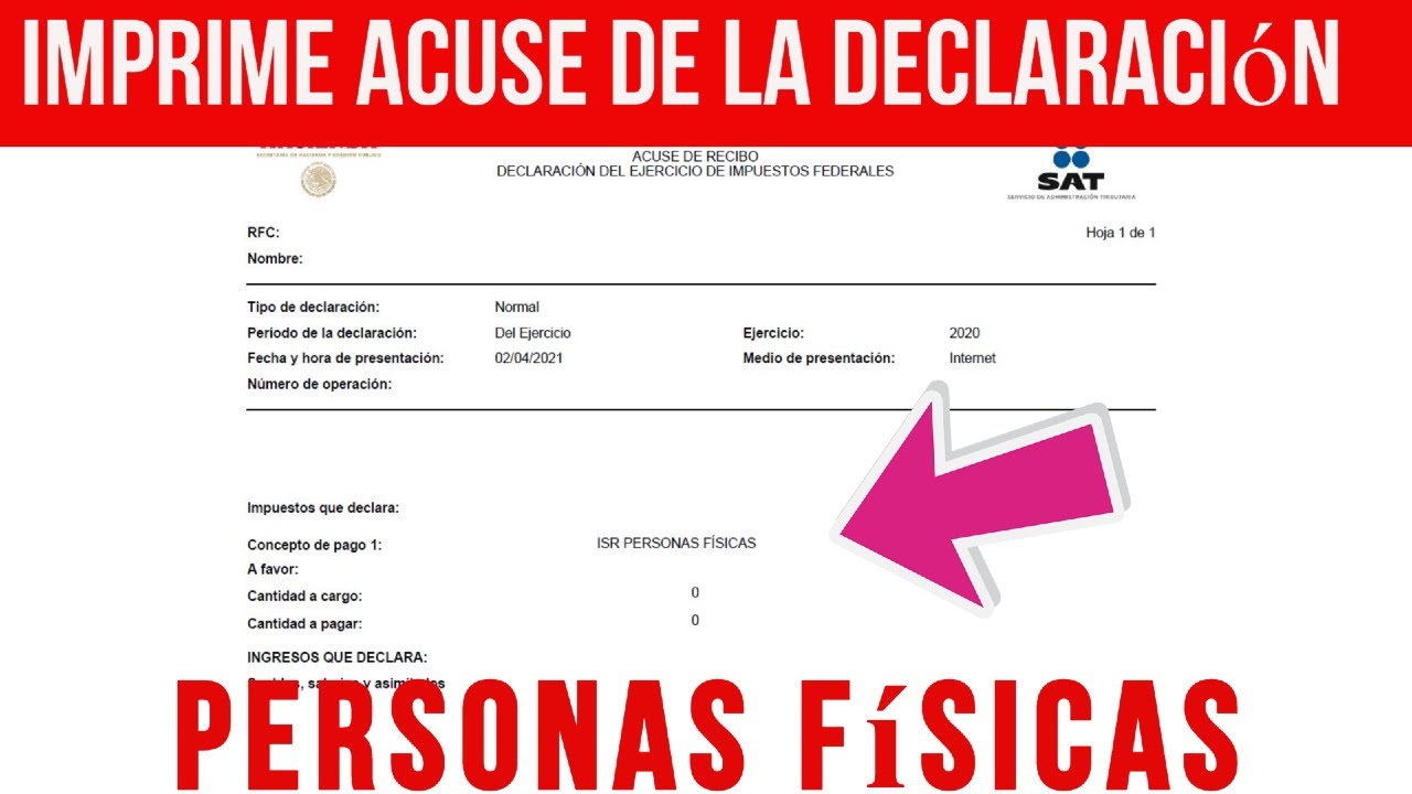 Como Imprimir El Acuse De La Declaración Anual Personas Físicas En El