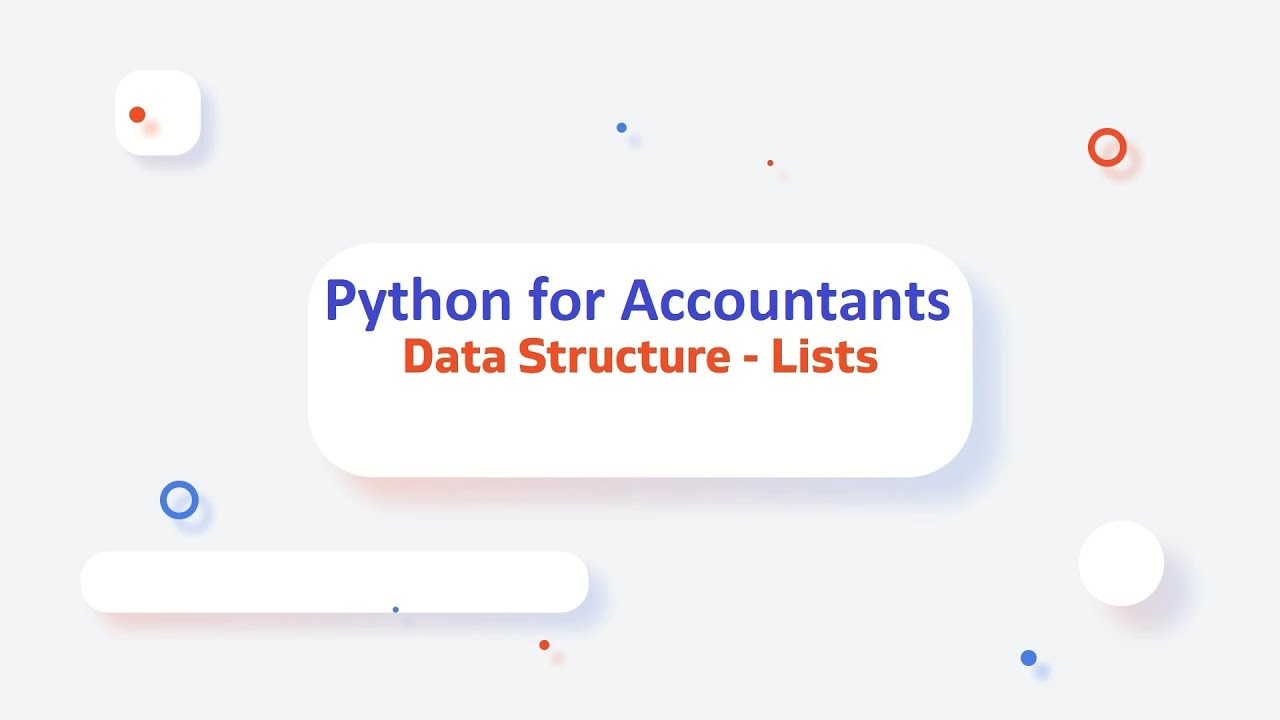 Python For Accountants Part 6 Lists Youtube