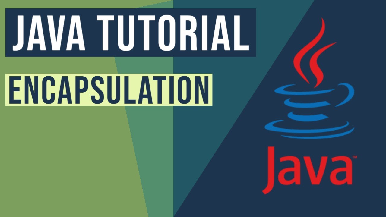 Java Encapsulation Tutorial Youtube