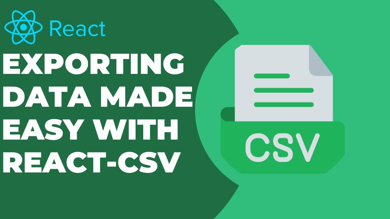 Exporting Data In React Just Got Easier With React Csv Youtube