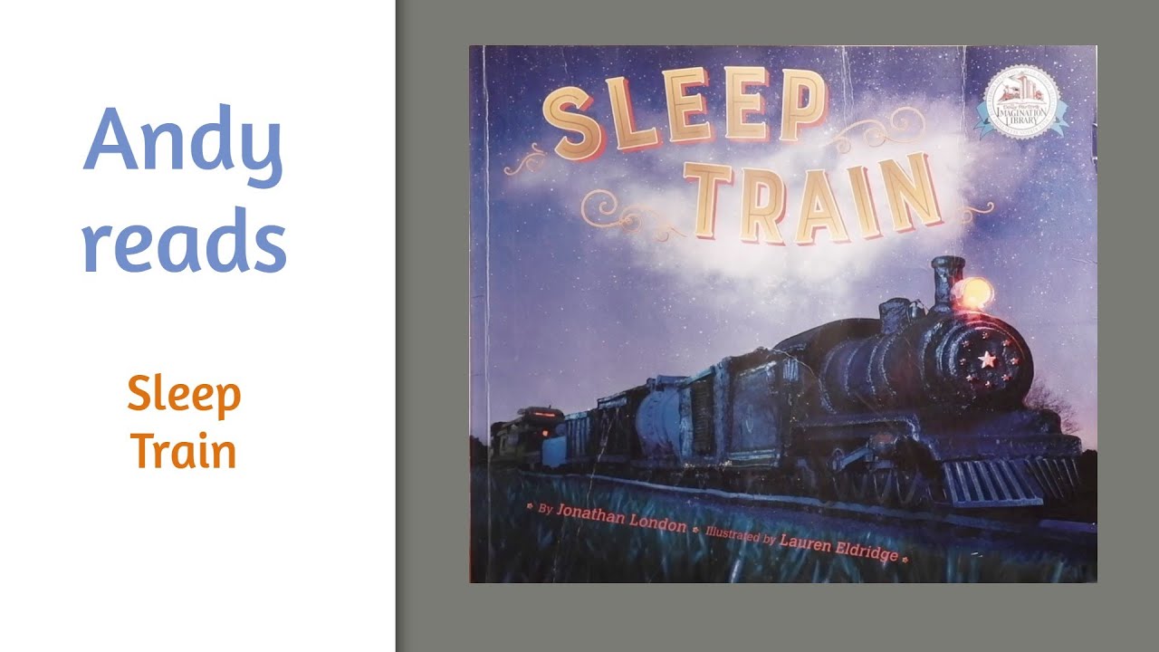 Children S Book Read Out Loud Sleep Train Youtube