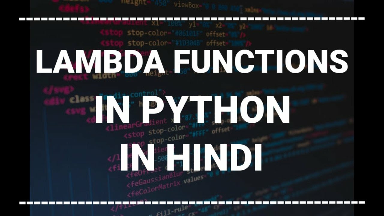 Hindi Lambda Functions In Python In Hindi Advanced Python In Hindi