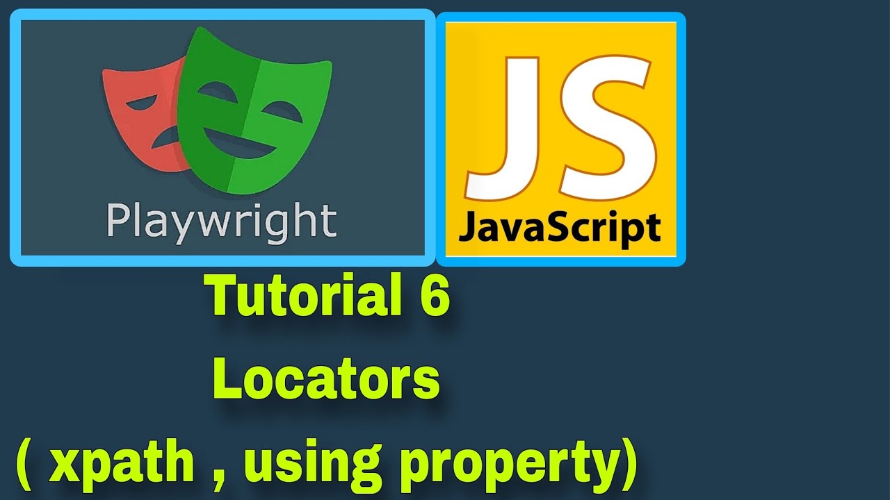 Playwright With Javascript 6 Locators Xpath Using Property
