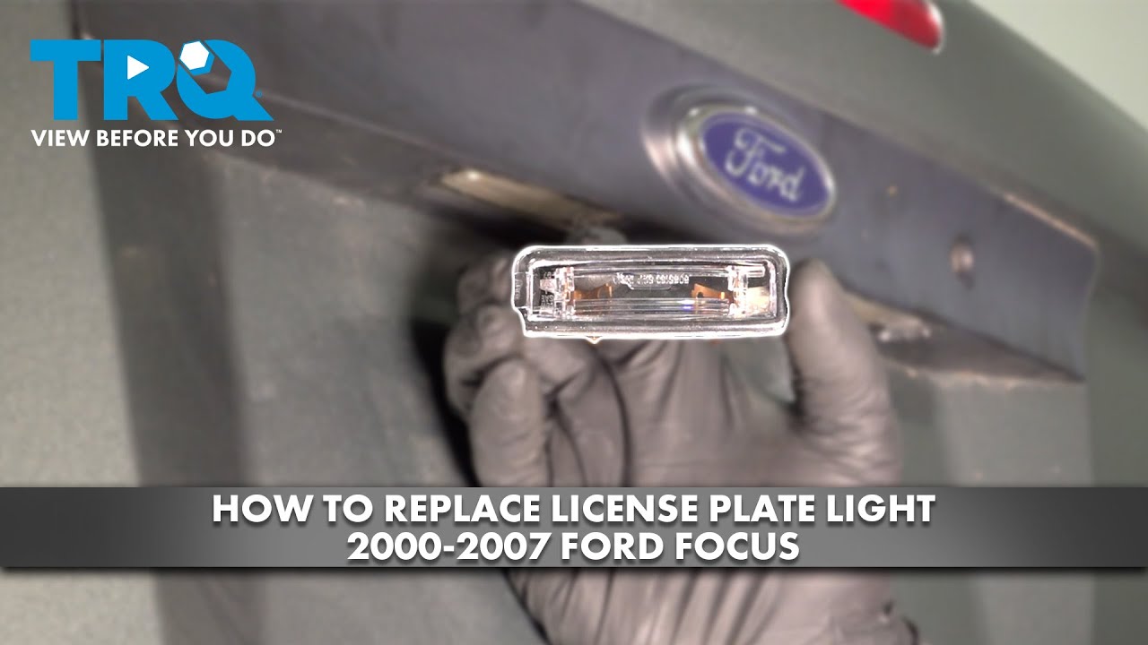 How To Replace License Plate Light 2000 2007 Ford Focus 1a Auto