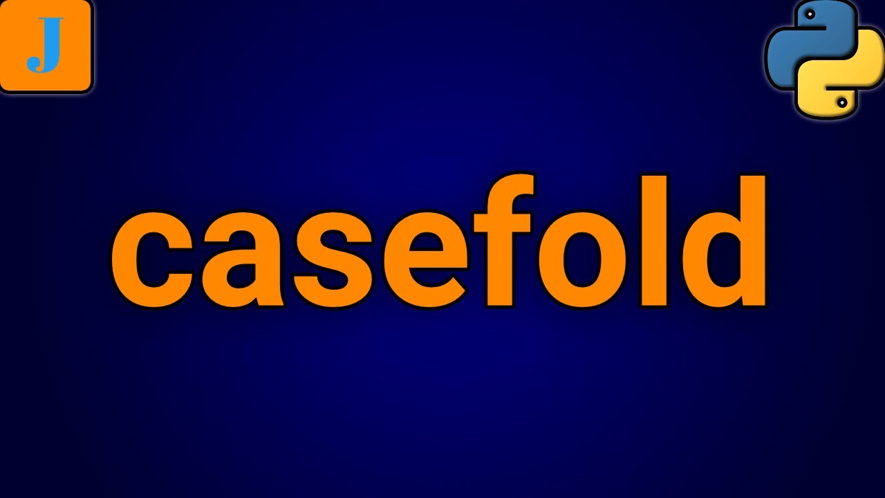 Python Casefold Youtube