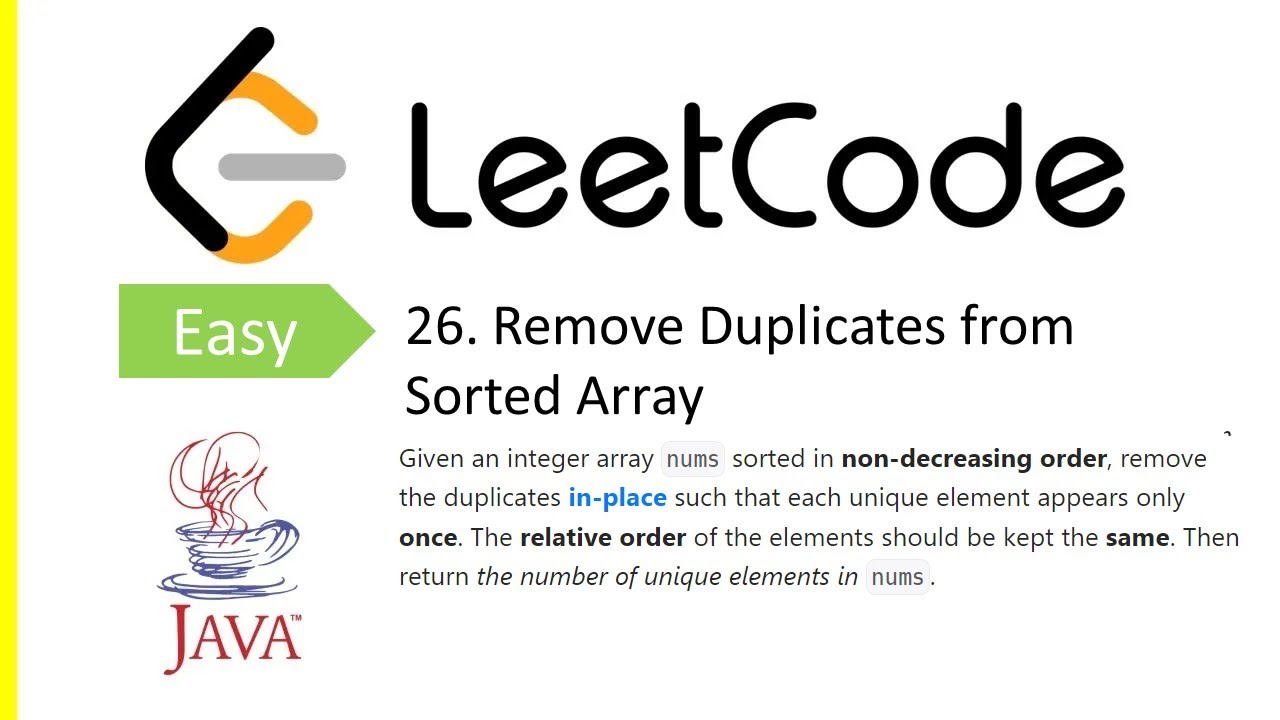 Leetcode Problem 26 Remove Duplicates From Sorted Array Java