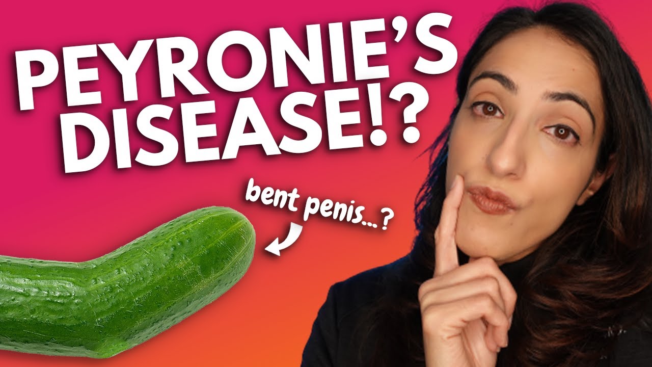 How To Fix A Curved Penis Peyronie S Disease Treatment Options