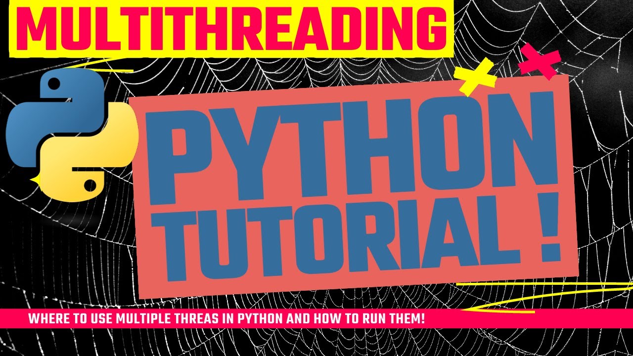 Python Tutorial Multithreading Youtube