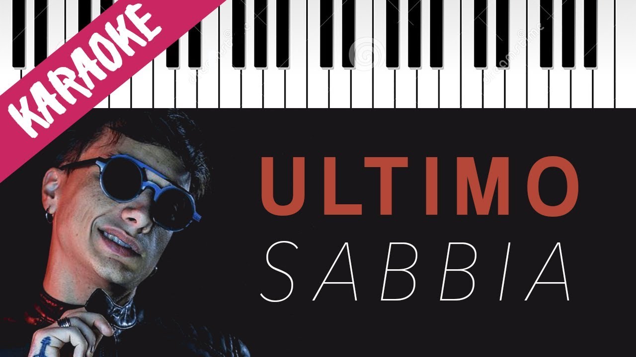 Ultimo Sabbia Piano Karaoke Con Testo Youtube