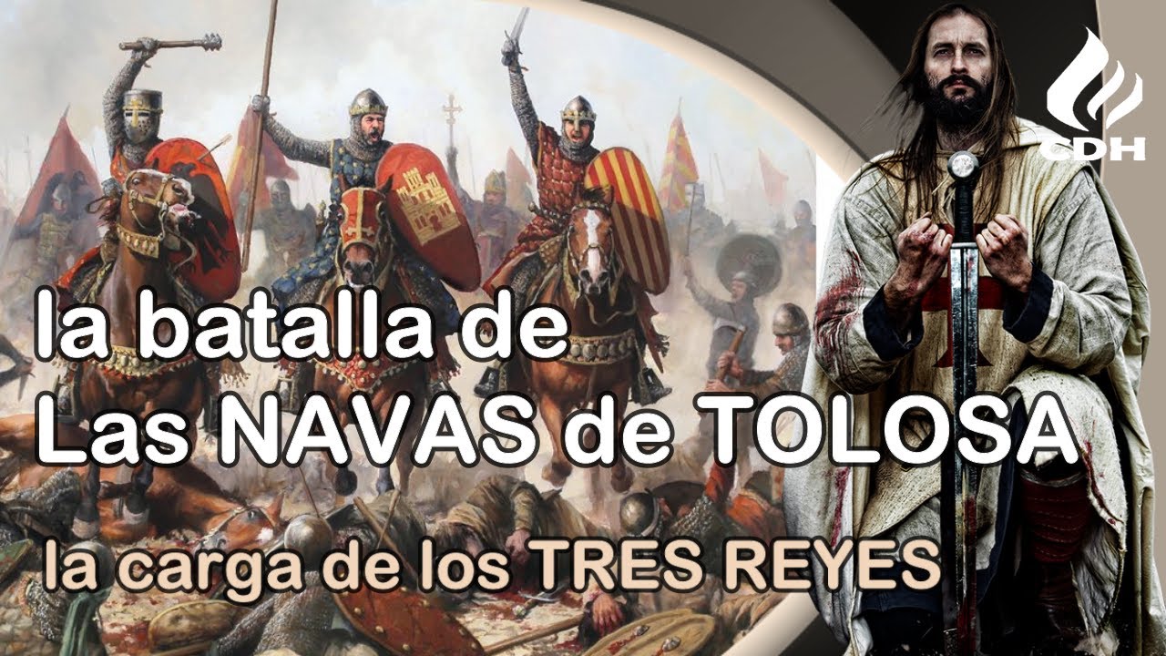 1212 Las Navas De Tolosa La Batalla Más Decisiva De La Reconquista