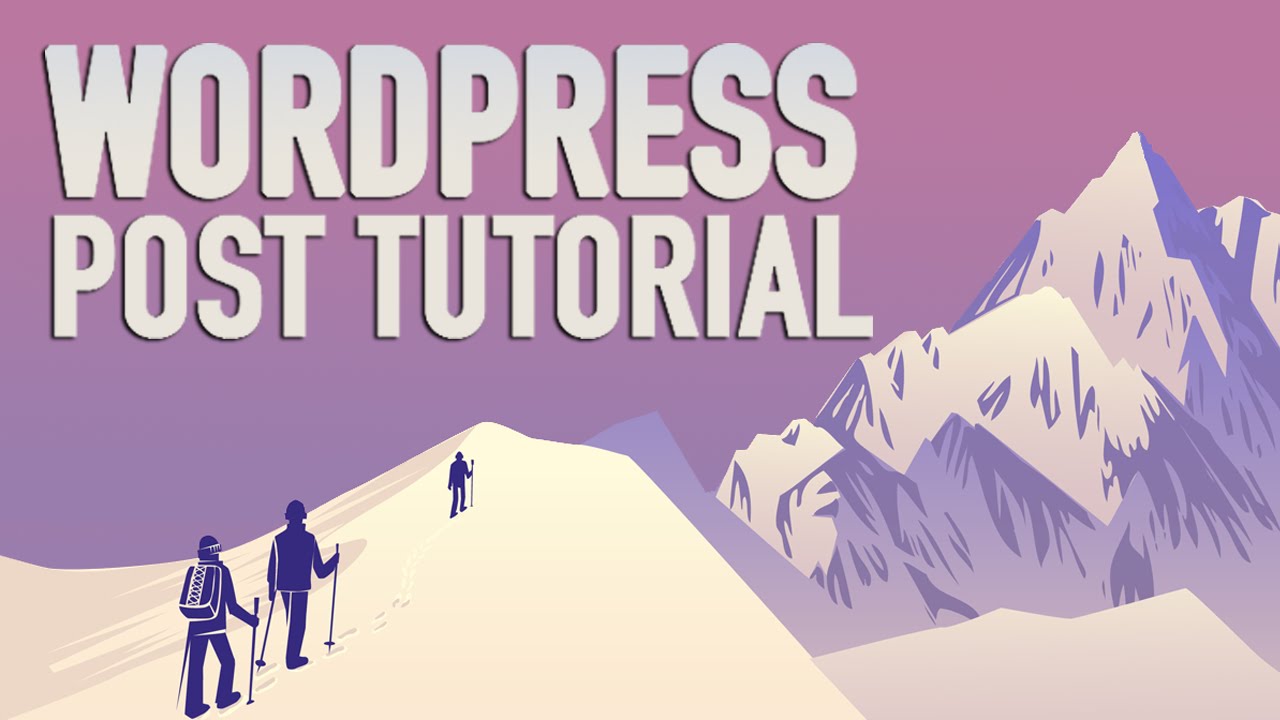 Wordpress Post Tutorial Youtube