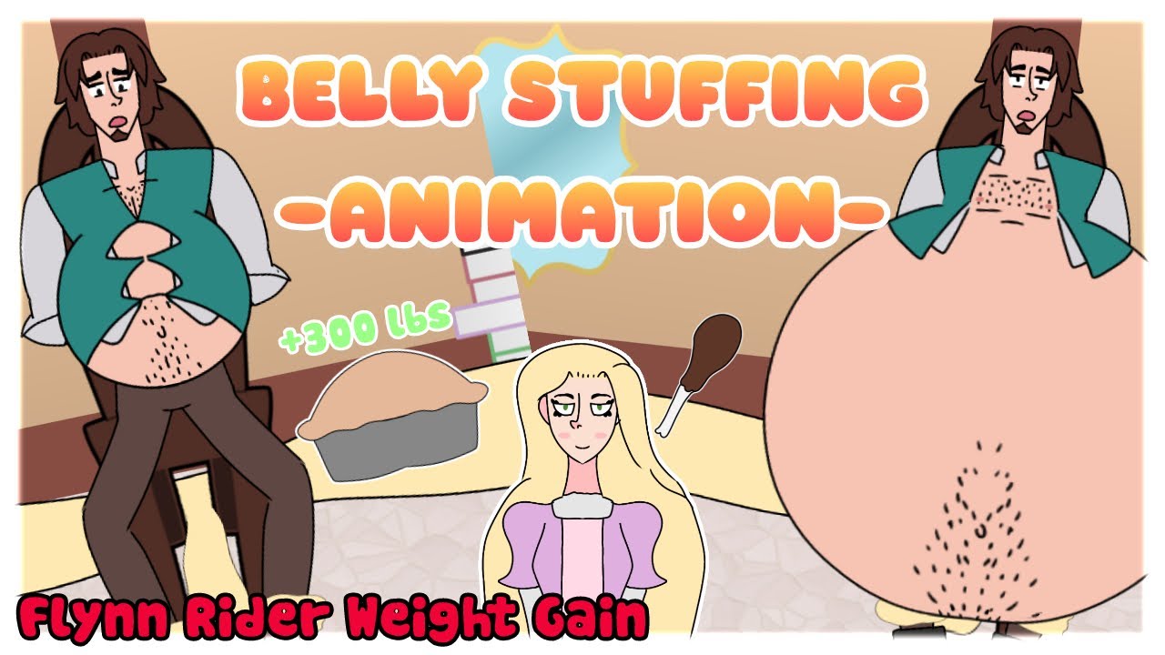 Flynn Rider Weight Gain Belly Stuffing рџґ Feederism Animation Story