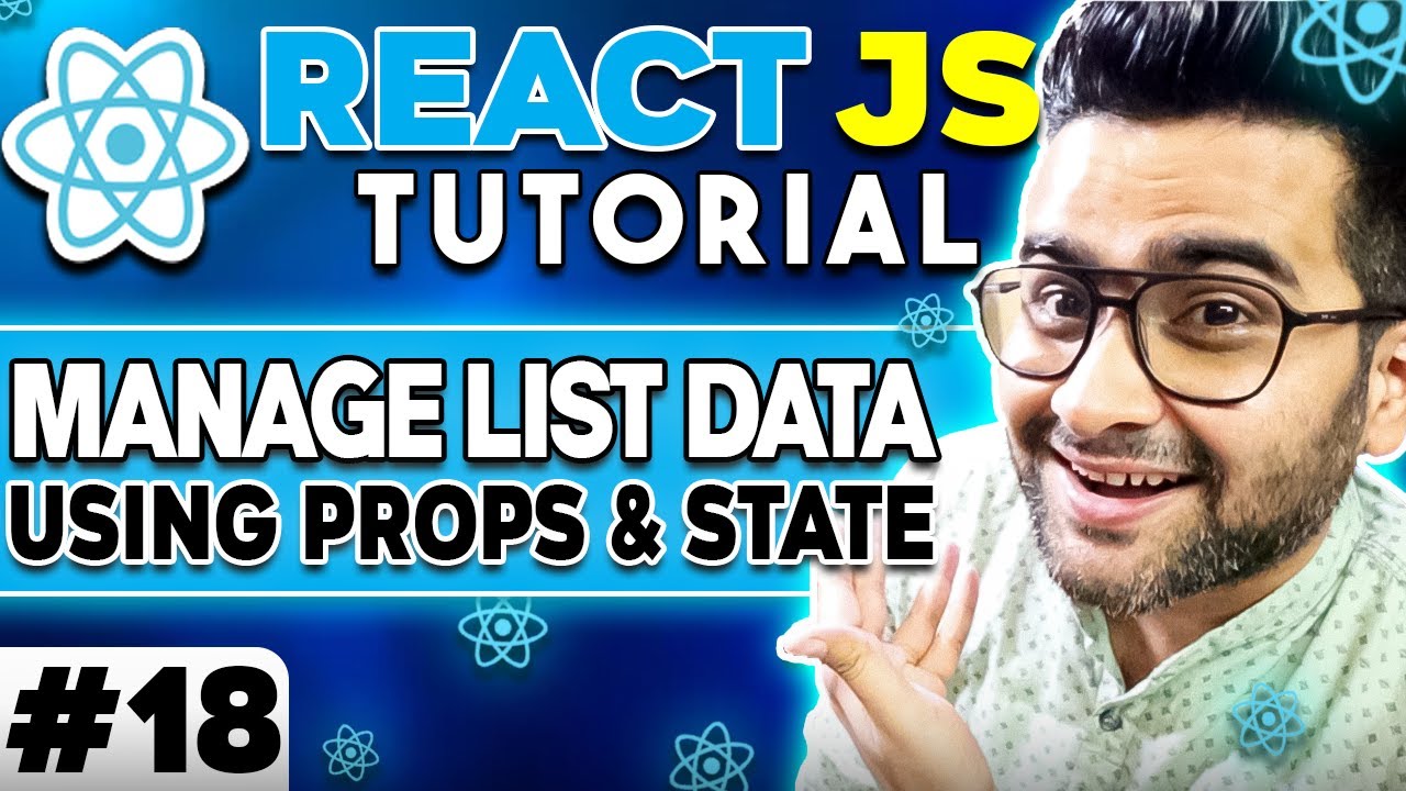Reactjs Tutorial 18 Manage List Data Object Using State Props