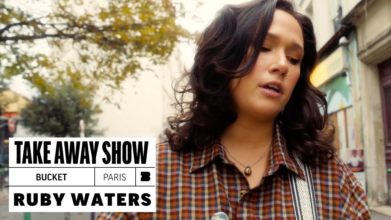 Ruby Waters Bucket A Take Away Show Youtube