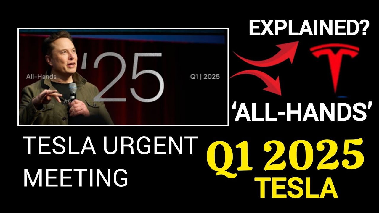 Tesla All Hands Meeting Q1 2025 Urgent Explained Youtube