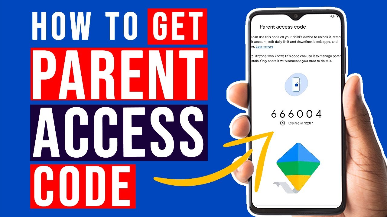 How To Get Parents Access Code On Google Family Link Youtube